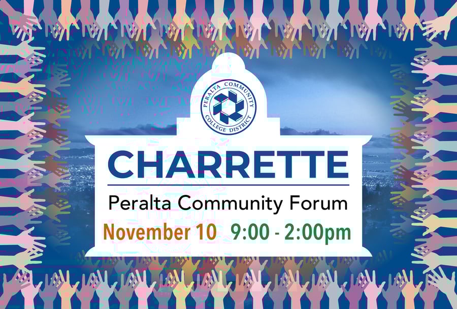 Peralta Charette Community Forum @ Laney College, Nov 10, 9am - 2pm