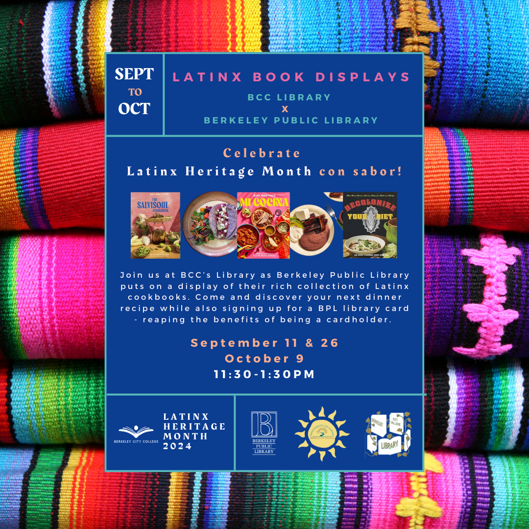 LatinX Cookbook Displays @ BCC from Berkeley Public Library, 9/26, 10/9 ...